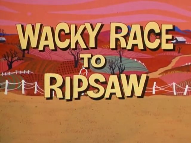 Wacky Races - Wacky Race To Ripsaw | b98.tv